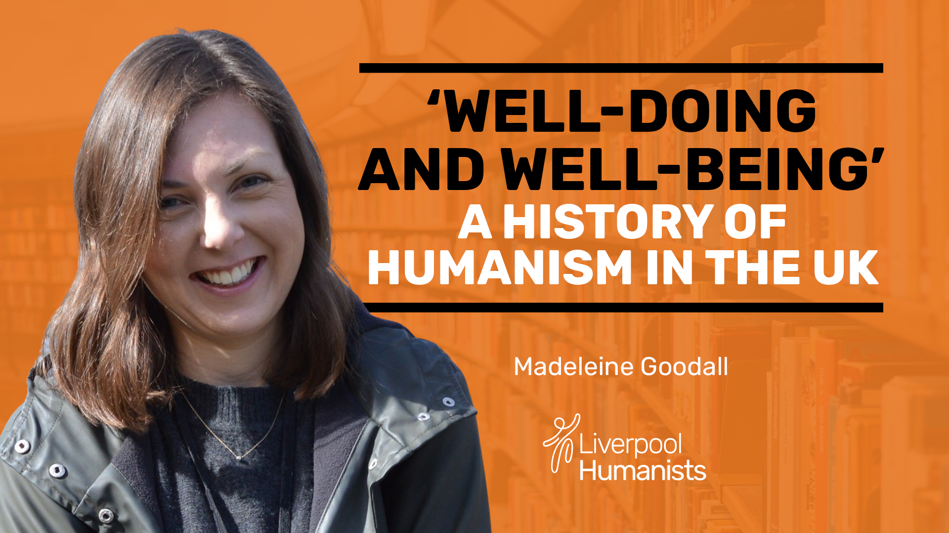 ‘Well-doing and well-being’: a history of humanism in the UK, with ...
