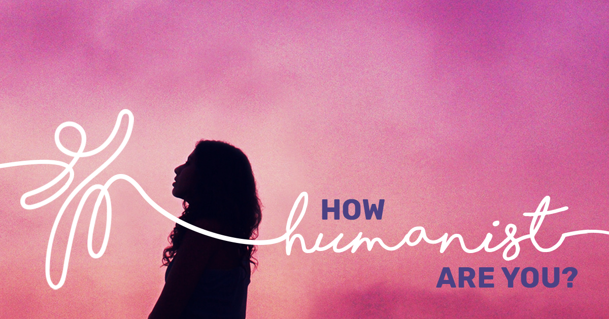 How humanist are you? – Humanists UK