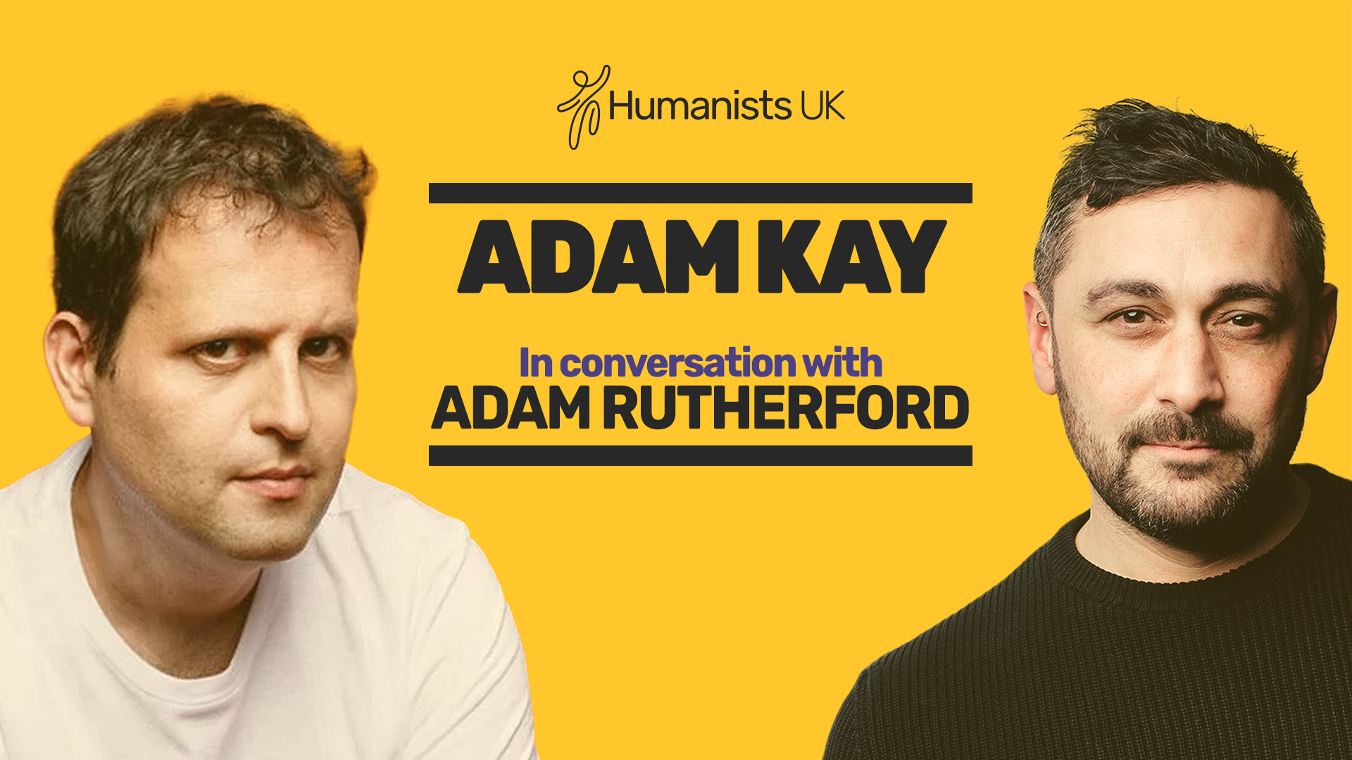 Adam Kay in conversation with Adam Rutherford – Humanists UK
